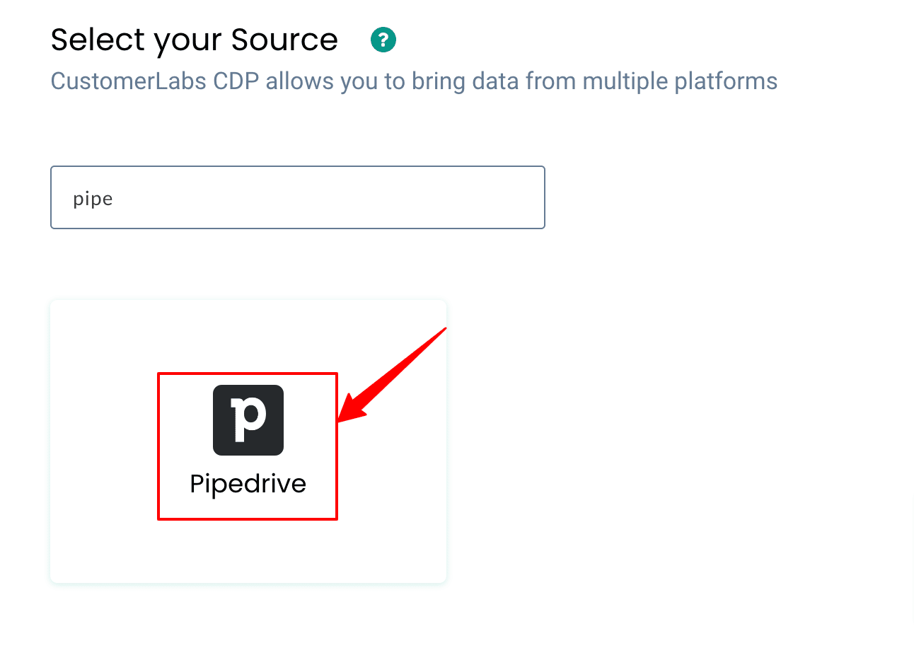 Source - Pipedrive | CustomerLabs CDP Documentation
