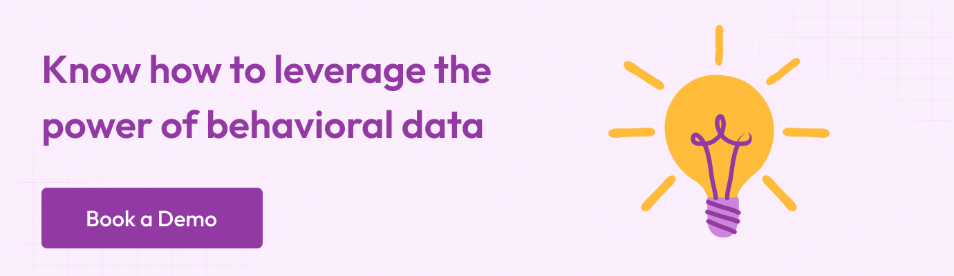 Understand the Importance and Types of Behavioral Data